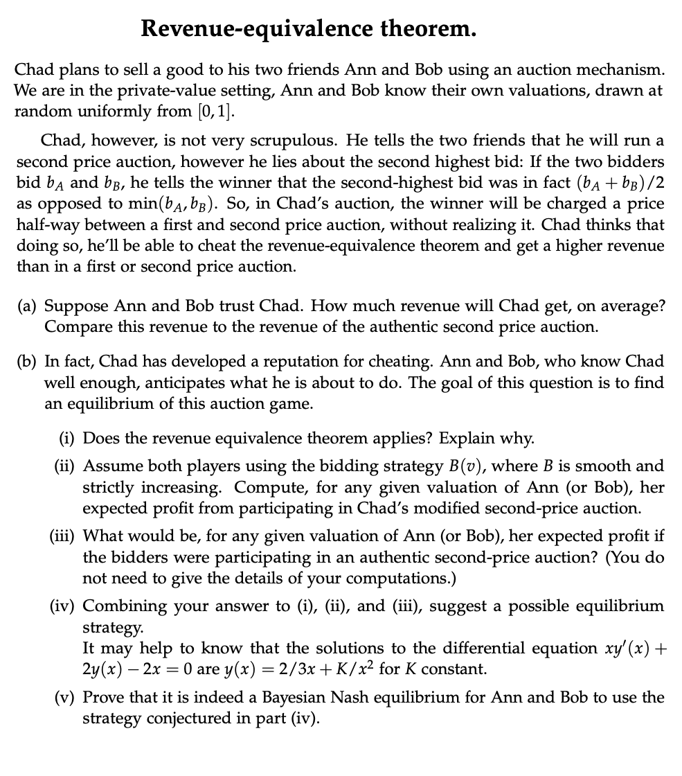 Revenue-equivalence theorem. Chad plans to sell a | Chegg.com