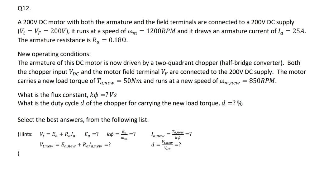 Solved A 200 VDC motor with both the armature and the field | Chegg.com