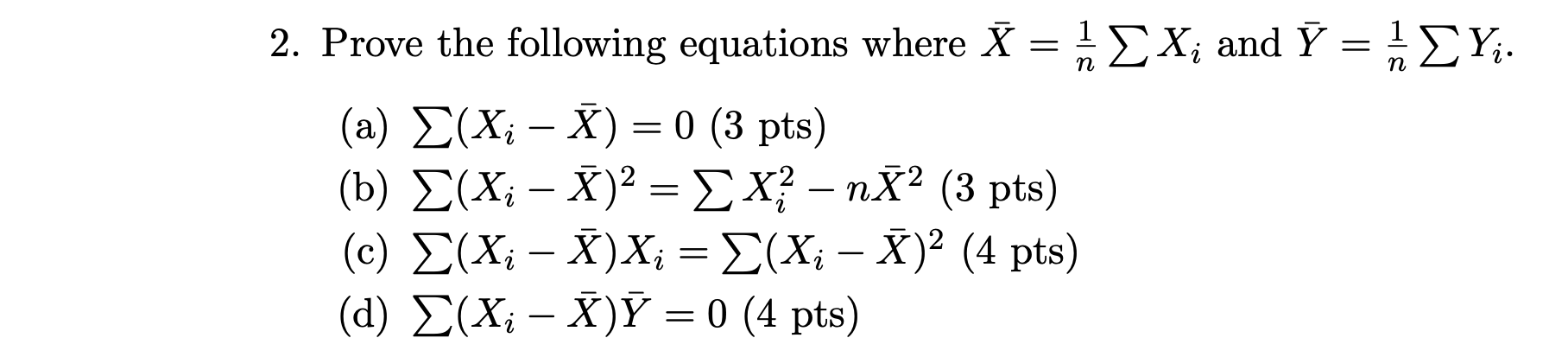 Solved Prove the following equations where x‾=1n∑??xi ﻿and | Chegg.com
