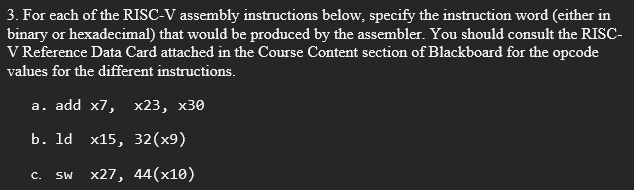 Solved 3. For each of the RISC-V assembly instructions | Chegg.com