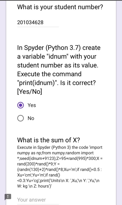Solved What is your student number? 201034628 In Spyder | Chegg.com