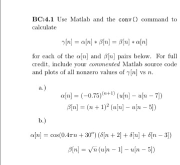 Solved BC:4.1 Use Matlab and the conv) command to calculate | Chegg.com