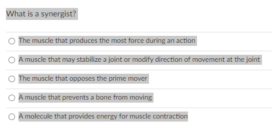 Solved What is a synergist? The muscle that produces the | Chegg.com