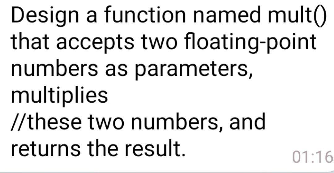 Solved Design A Function Named Mult That Accepts Two 4266