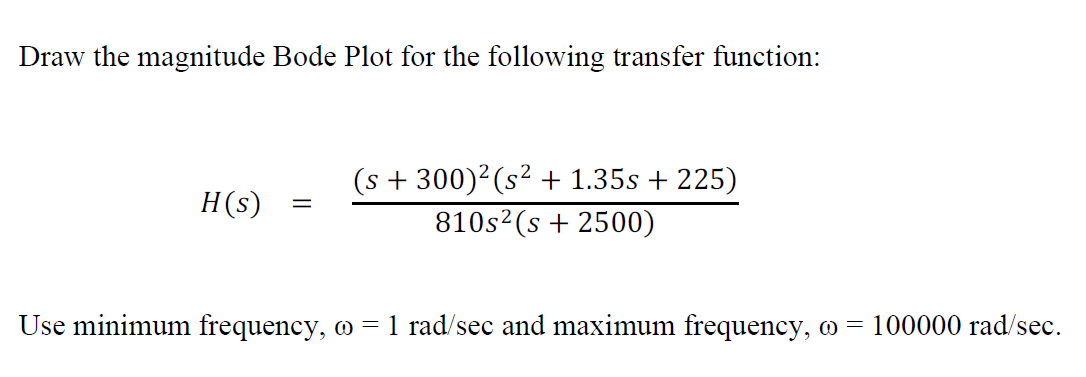 Solved Draw the magnitude Bode Plot for the following | Chegg.com