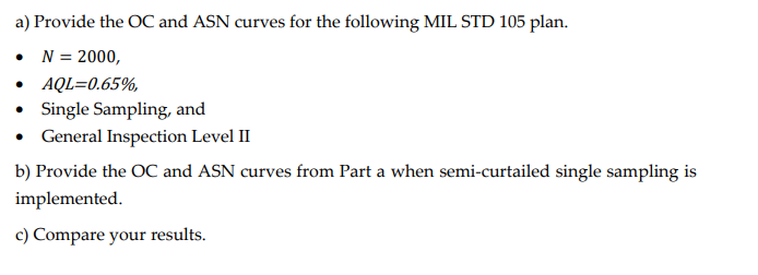 Solved a) Provide the OC and ASN curves for the following | Chegg.com