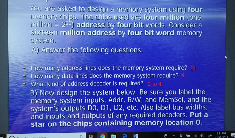 Solved You are asked to design a memory system using four | Chegg.com