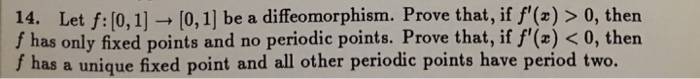 Solved Let f: [0, 1] rightarrow [0, 1] be a diffeomorphism. | Chegg.com