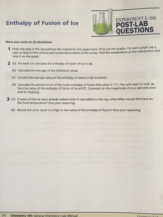 EXPERIMENT E-306 POST-LAB QUESTIONS Enthalpy of | Chegg.com