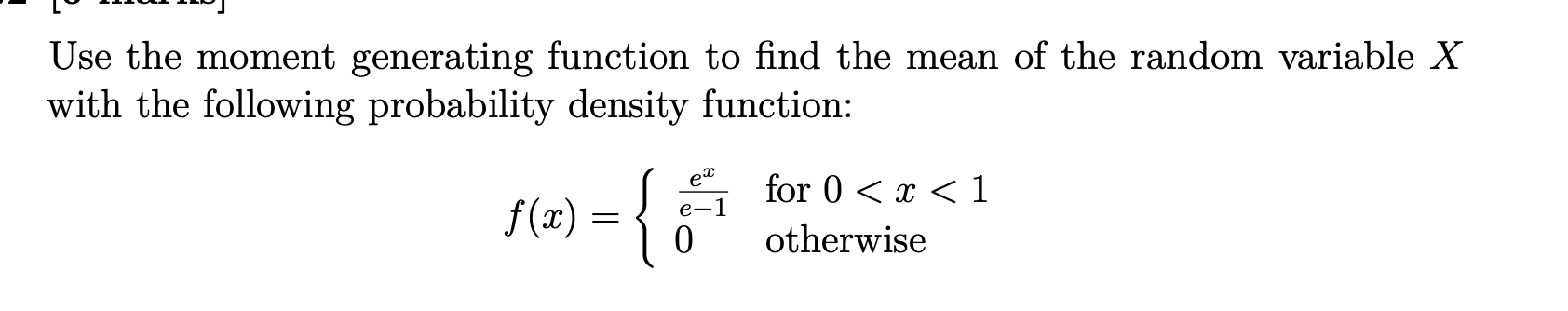 Solved Use the moment generating function to find the mean | Chegg.com