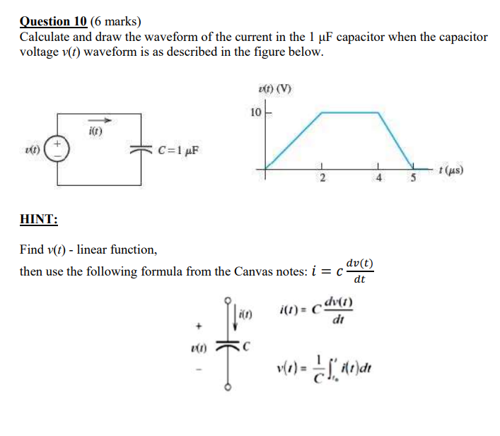 Solved Question 10 (6 marks) Calculate and draw the waveform | Chegg.com