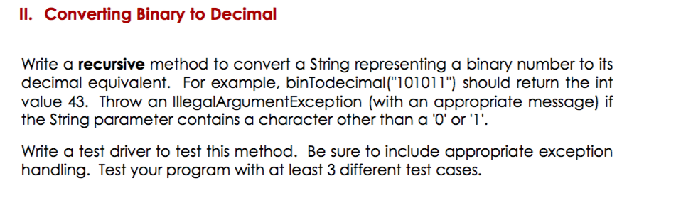 Solved II. Converting Binary to Decimal Write a recursive | Chegg.com