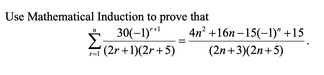 Solved Use Mathematical Induction to prove | Chegg.com
