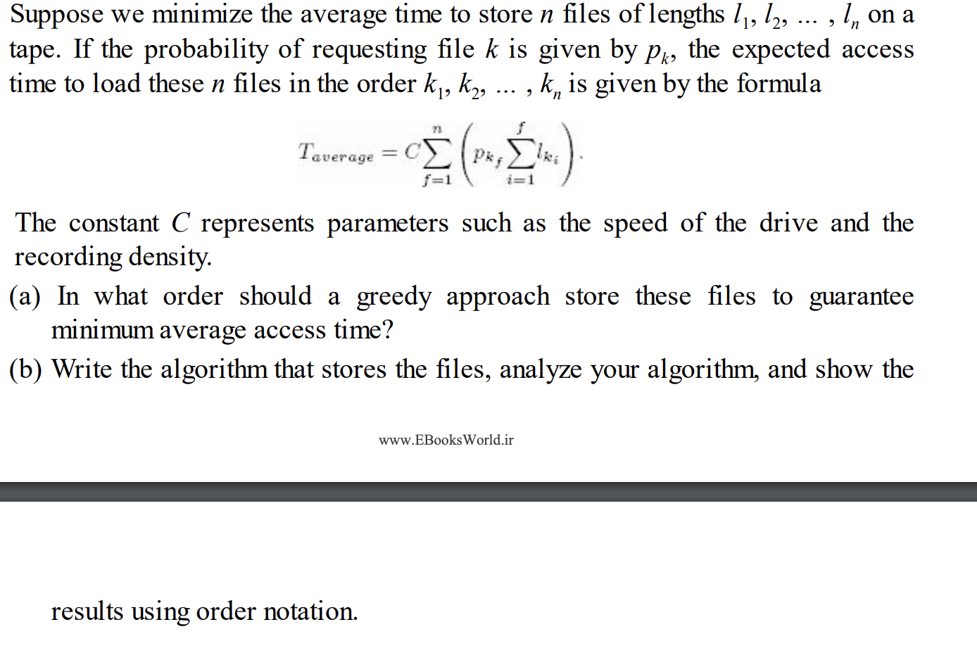 Solved Suppose we minimize the average time to store n files | Chegg.com