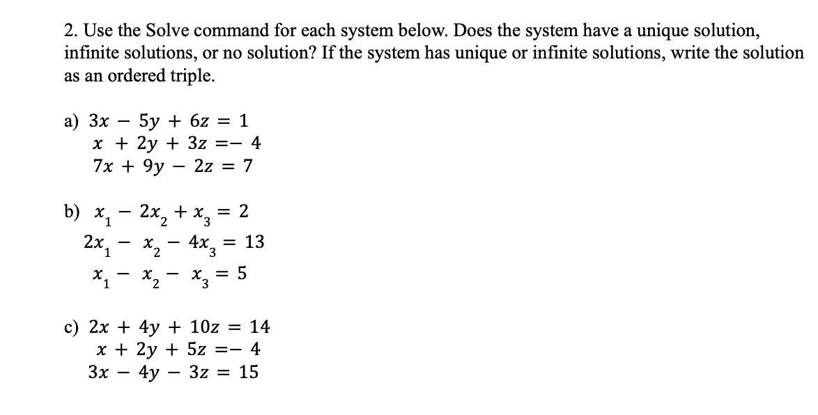 Solved 2. Use the Solve command for each system below. Does | Chegg.com
