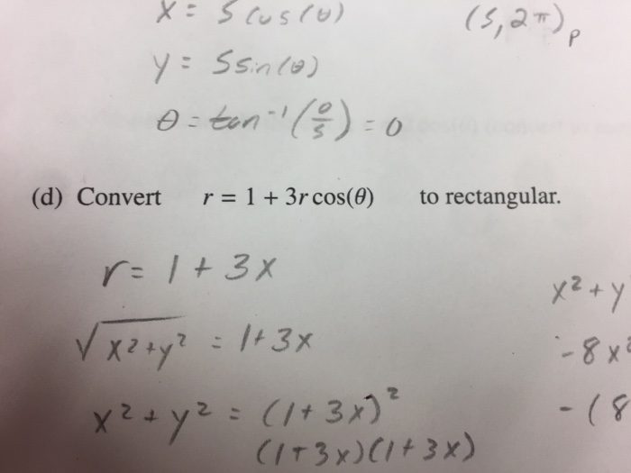 Solved Convert r = 1 + 3r cos(theta) to rectangular. | Chegg.com