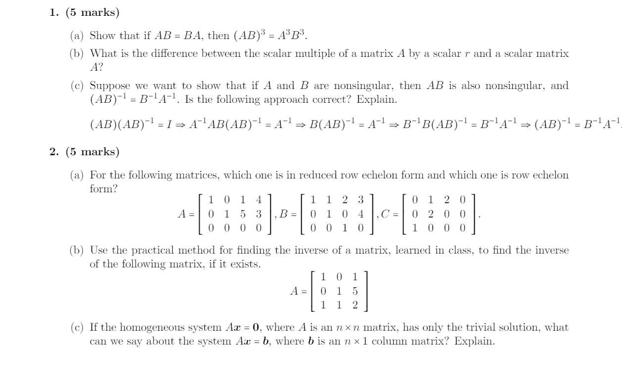 Solved (5 marks)(a) Show that if AB=BA, then | Chegg.com Solved (5 marks)(a) Show that if AB=BA, then | Chegg.com