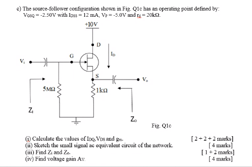 Solved c) The source-follower configuration shown in Fig. | Chegg.com