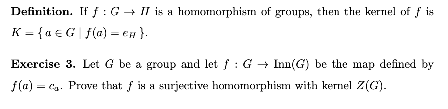Solved Definition. If f:G→H is a homomorphism of groups, | Chegg.com