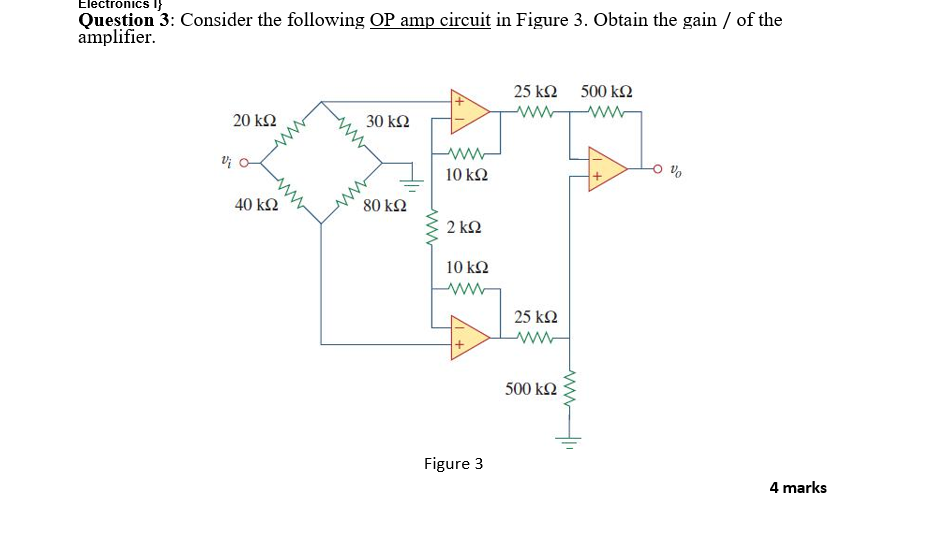 Solved Electronics } Question 3: Consider the following OP | Chegg.com