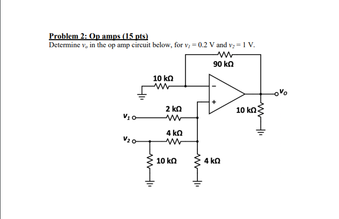 Solved Problem 2: Op amps (15 pts) Determine vo in the op | Chegg.com