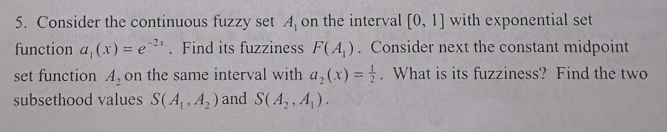 Consider the continuous fuzzy set A1 ﻿on the interval | Chegg.com