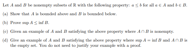 Solved Let A and B be nonempty subsets of R with the | Chegg.com