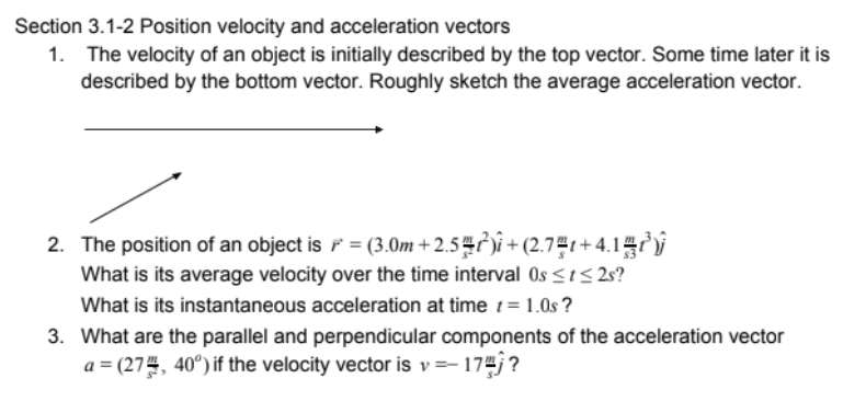 Solved Section 3.1-2 Position velocity and acceleration | Chegg.com