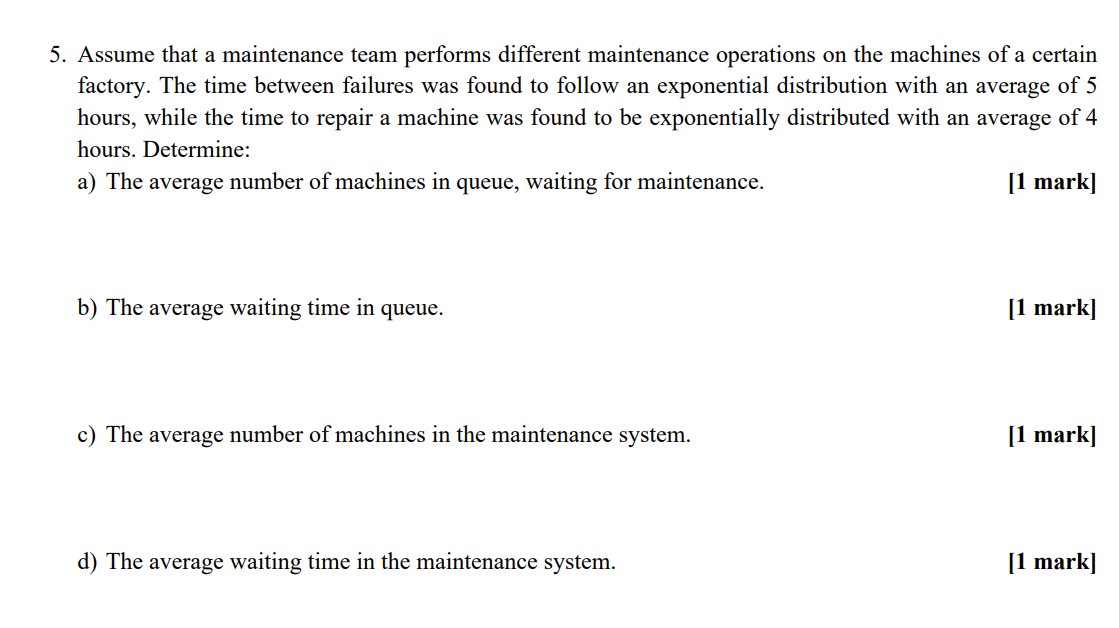 Solved 5. Assume that a maintenance team performs different | Chegg.com