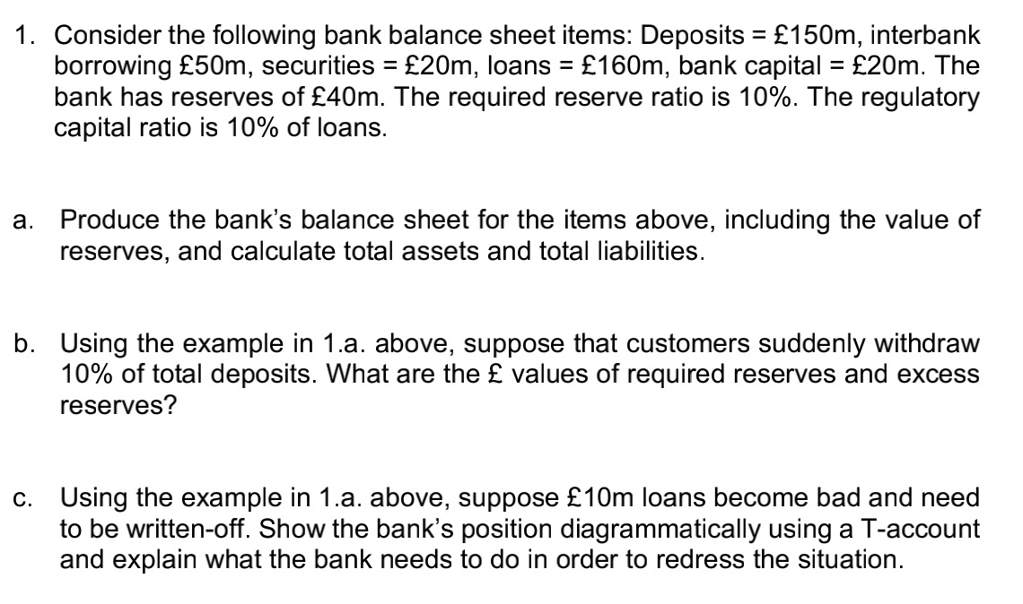 Solved 1. Consider the following bank balance sheet items: | Chegg.com