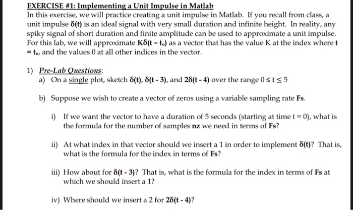 Solved EXERCISE #1: İmplementing a Unit İmpulse in Matlab In | Chegg.com