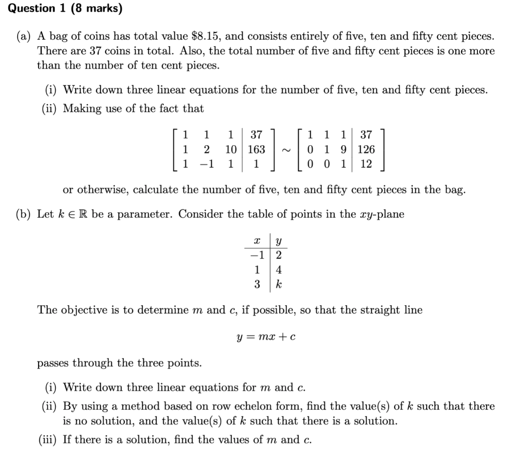Solved Question 1 (8 marks) (a) A bag of coins has total | Chegg.com