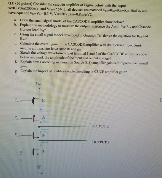 Q3: (30 points) Consider the cascode amplifier of | Chegg.com