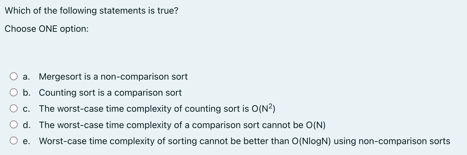 Solved Which of the following statements is true? Choose ONE | Chegg.com