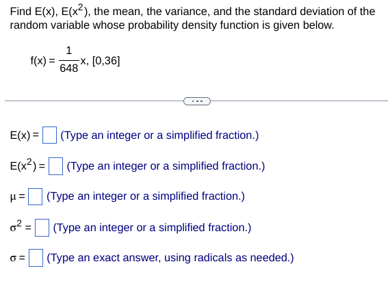 Solved Find E(x),E(x2), the mean, the variance, and the | Chegg.com