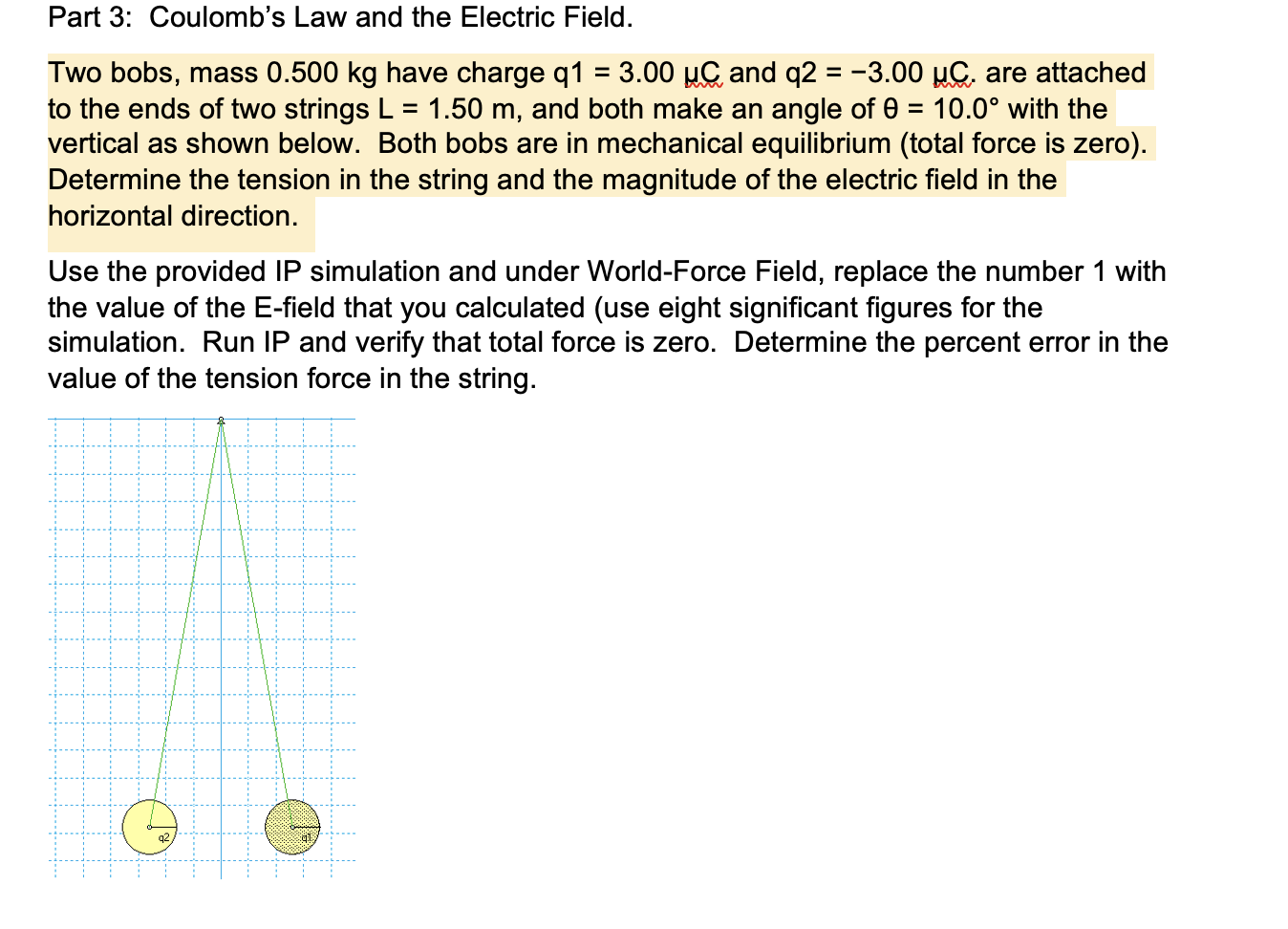 Solved Two bobs, mass 0.500 kg have charge q1 = 3.00 μC and | Chegg.com