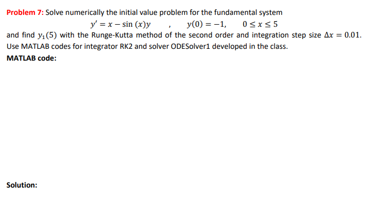 Solved Problem 7: Solve numerically the initial value | Chegg.com