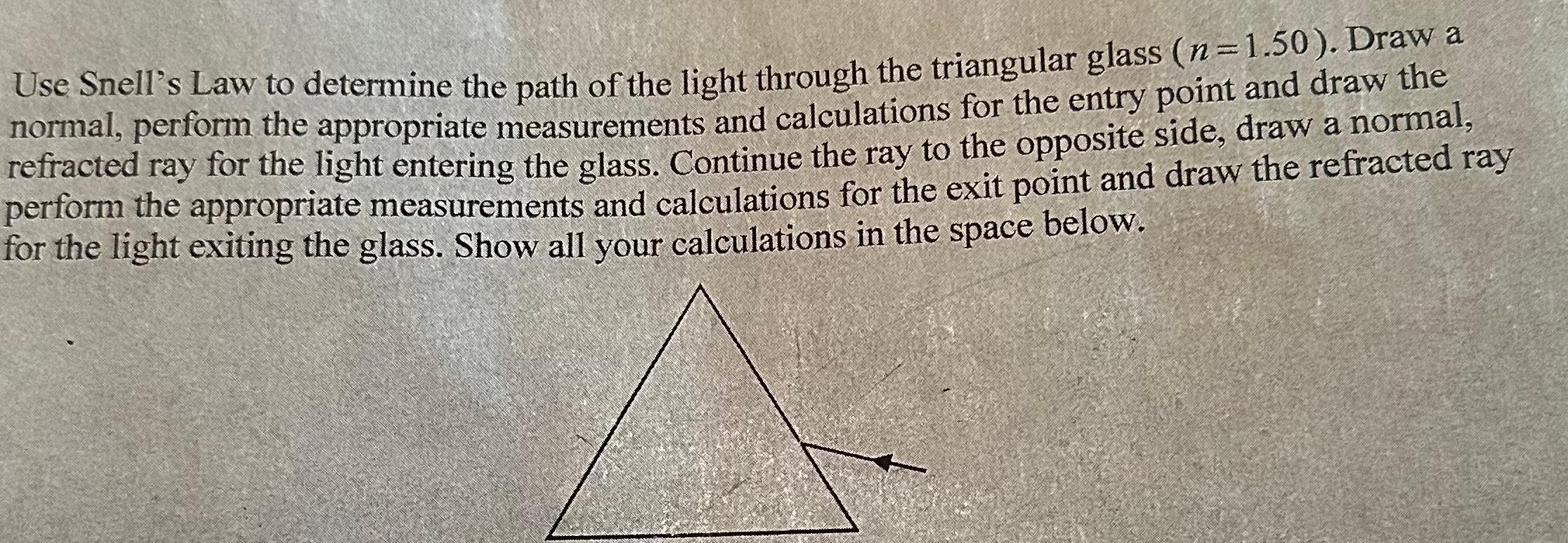 Solved Use Snell's Law to determine the path of the light | Chegg.com