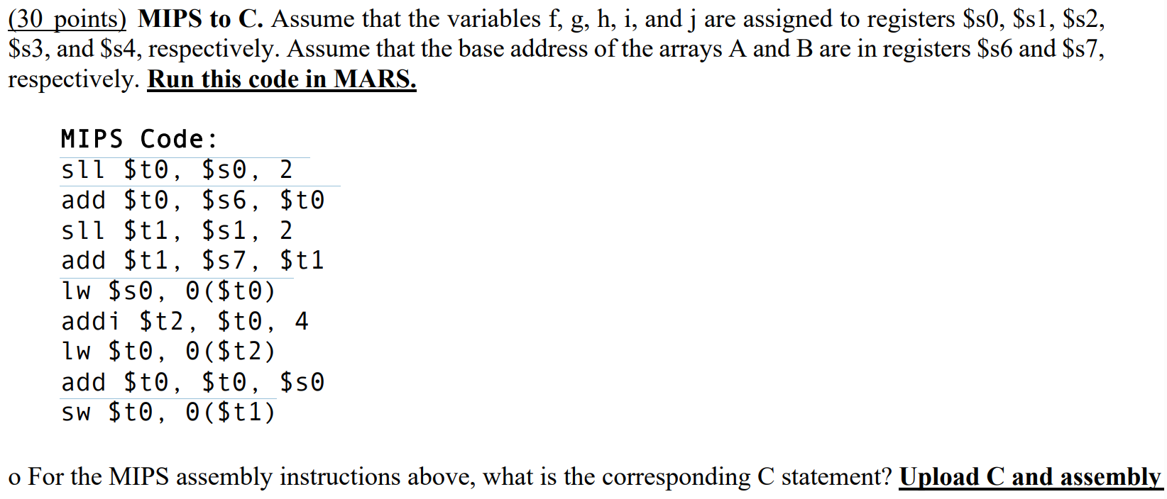 Solved (30 points) MIPS to C. Assume that the variables | Chegg.com