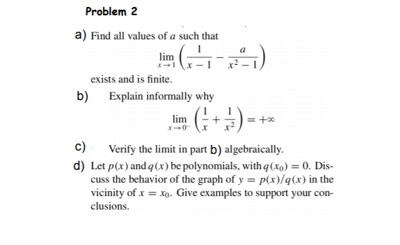 Solved Problem 2 a) Find all values of a such that lim a (-1 | Chegg.com