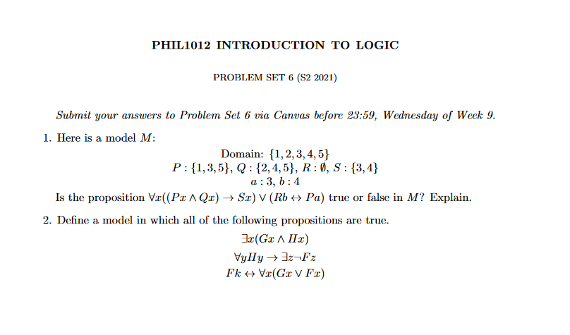 Solved PHIL1012 INTRODUCTION TO LOGIC PROBLEM SET 6 (S2 | Chegg.com