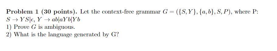 Solved Problem 1 (30 points). Let the context-free grammar G | Chegg.com