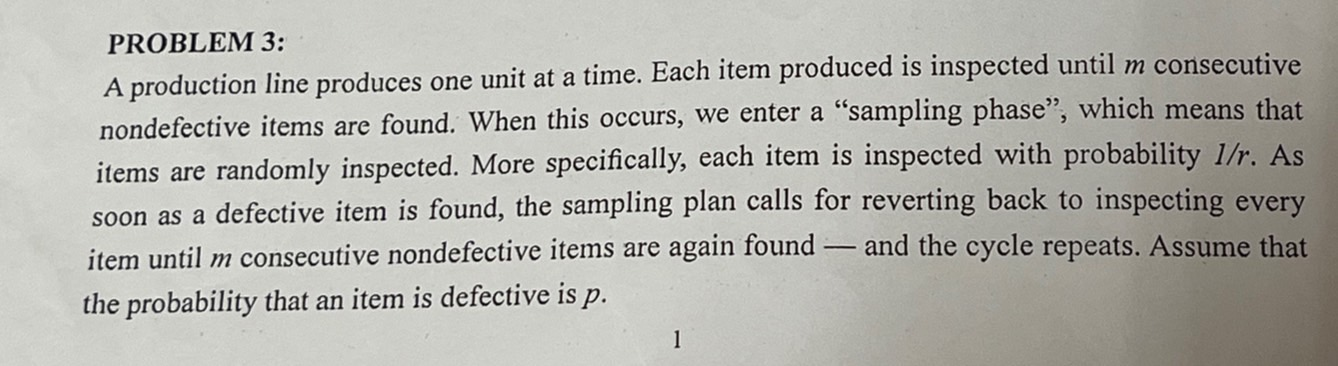 Solved PROBLEM 3: A production line produces one unit at a | Chegg.com