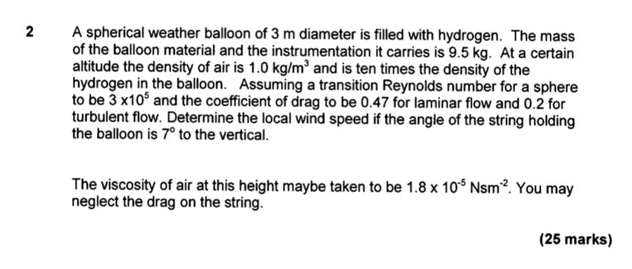 Solved 2 A spherical weather balloon of 3 m diameter is | Chegg.com