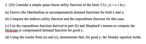 Solved 2. (20) Consider a simple quasi-linear utility | Chegg.com