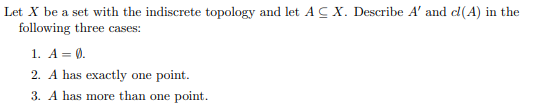 Solved Let X be a set with the indiscrete topology and let A | Chegg.com
