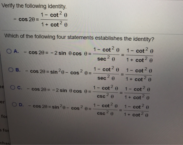 Solved Verify the following identity. 2 1 cot e cos 20= 2 1+ | Chegg.com