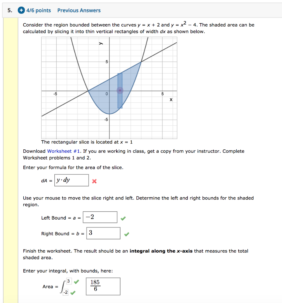 Solved 5. + 4/6 points Previous Answers Consider the region | Chegg.com Solved 5. + 4/6 points Previous Answers Consider the region | Chegg.com