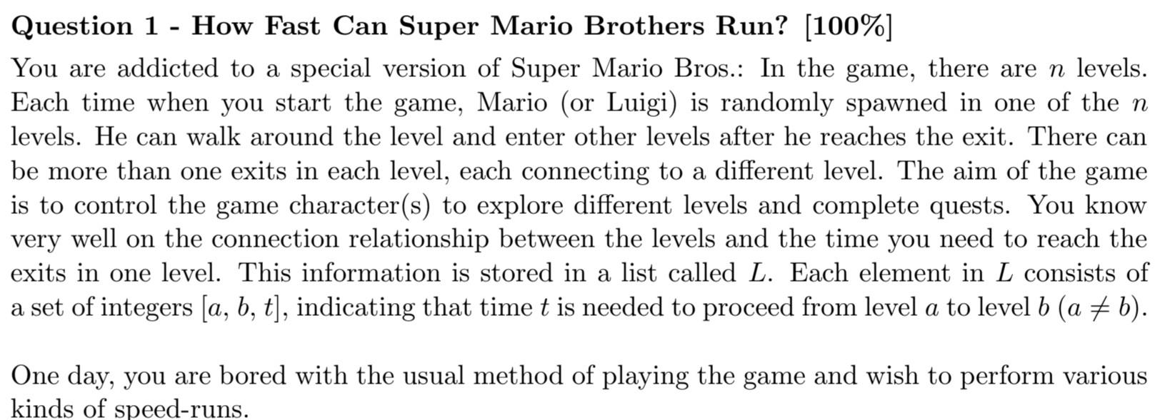 Solved Question 1 - ﻿How Fast Can Super Mario Brothers Run? | Chegg.com
