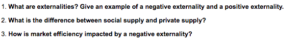 Solved 1. What are externalities? Give an example of a | Chegg.com